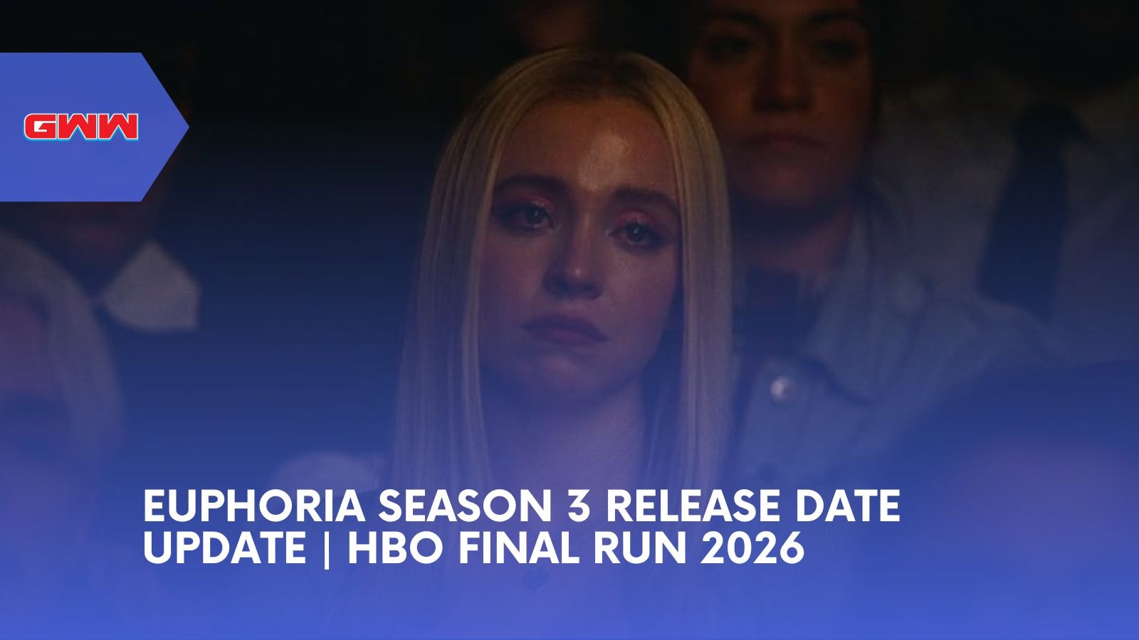 Euphoria Season 3 Release Date Update | HBO Final Run 2026