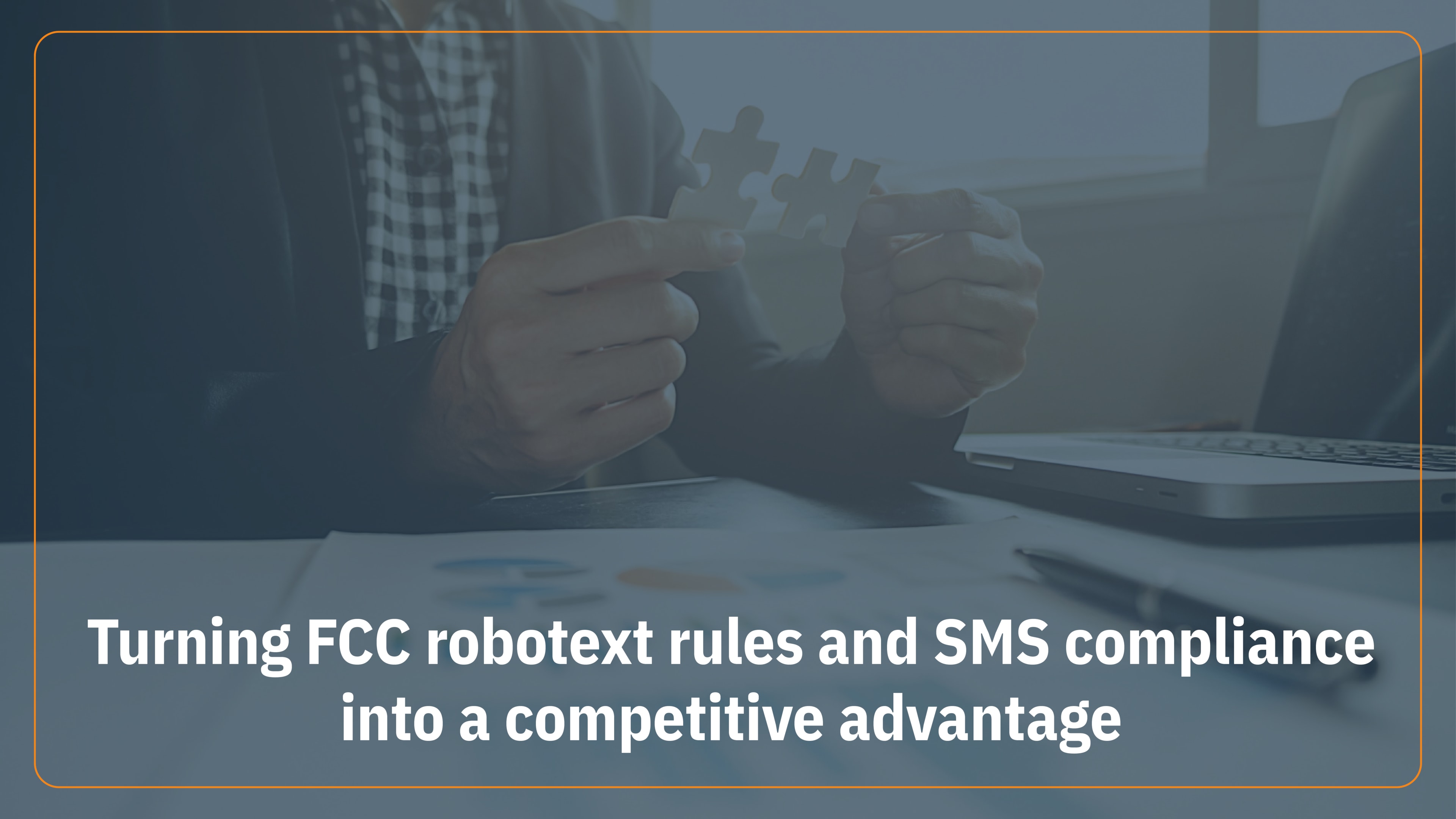 2026 FCC Robotext & Robocall Rules: What You Need to Know