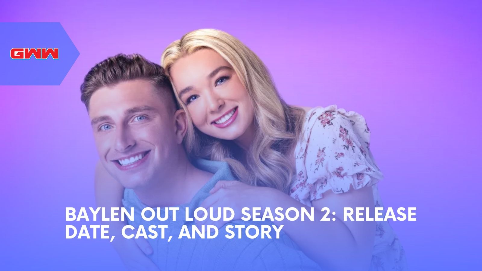 Baylen Out Loud Season 2: Release Date, Cast, and Story