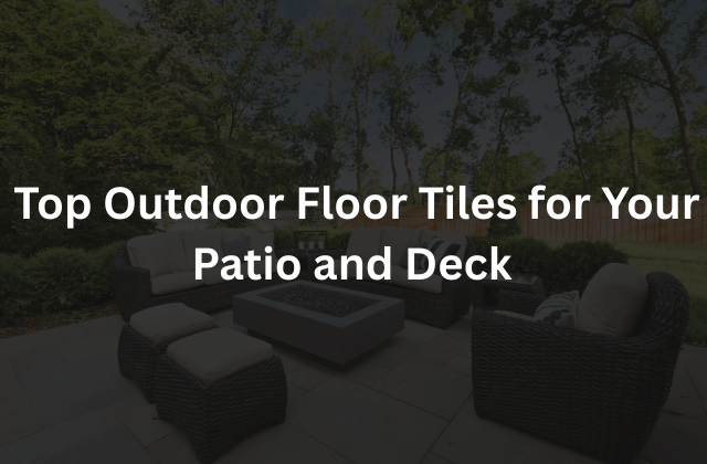 Cavastone. Top Outdoor Floor Tiles to Transform Your Patio or Deck