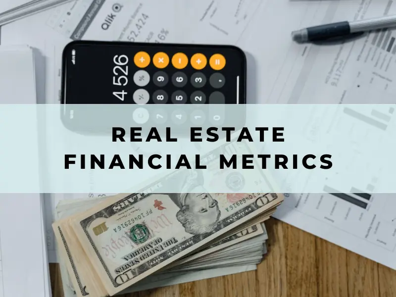 Essential Real Estate Metrics Every Investor Should Track for Success