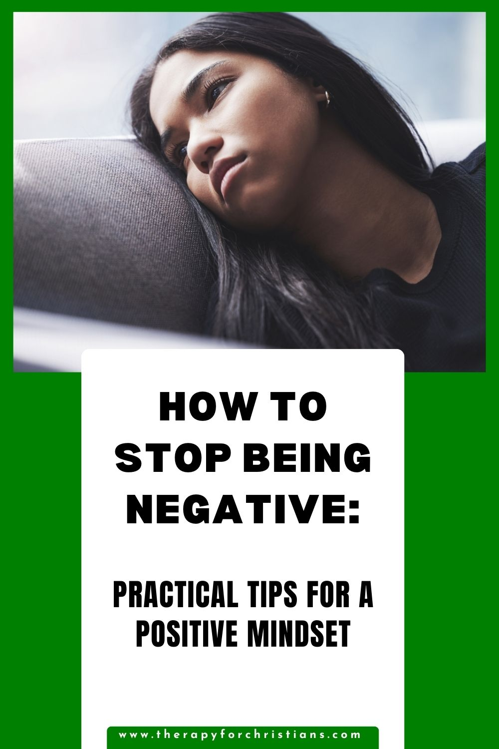 How to Stop Being Negative: Practical Strategies for a Positive Mindset