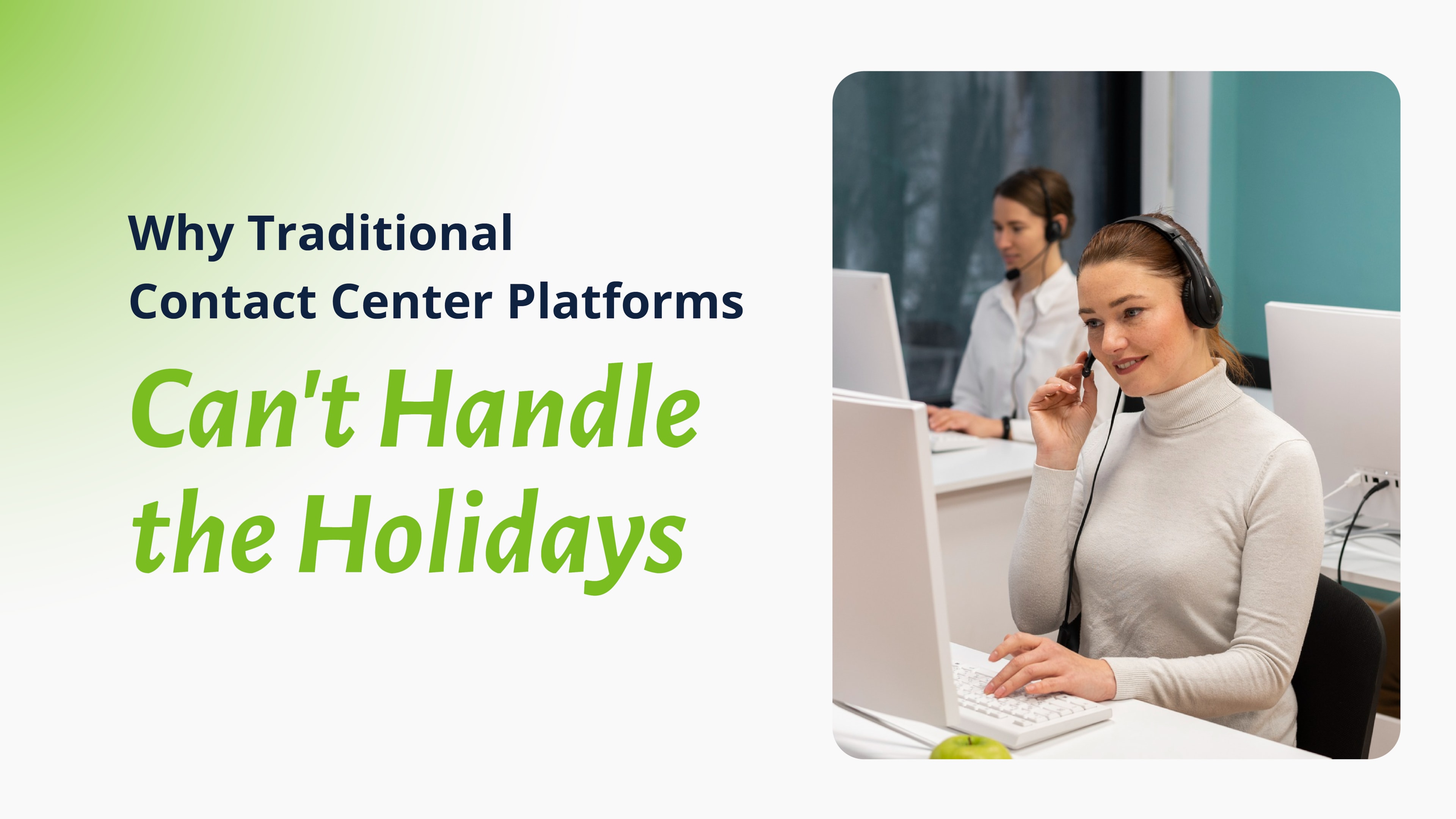 Contact Center Solutions for Peak Season Performance