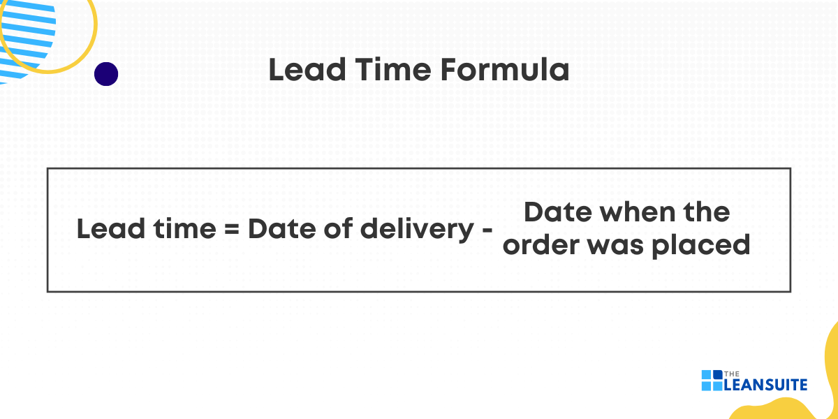 What Are the Four Types of Lead Time? - TheLeanSuite