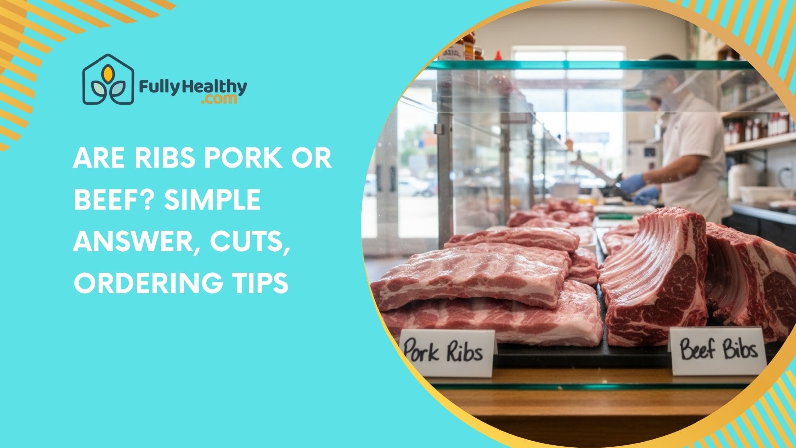 Are Ribs Pork or Beef? Simple Answer, Cuts, Ordering Tips