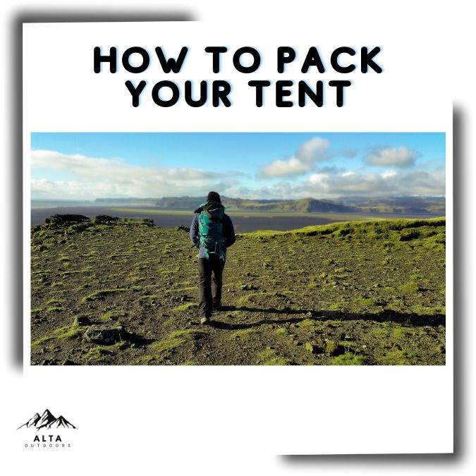 How to pack a tent in a backpack