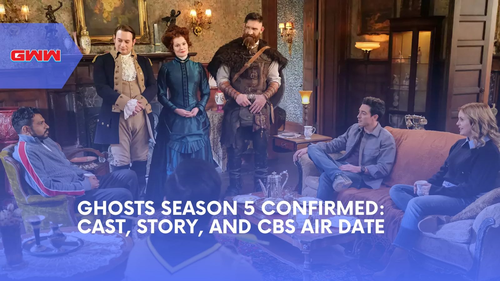 Ghosts Season 5 Confirmed: Cast, Story, and CBS Air Date