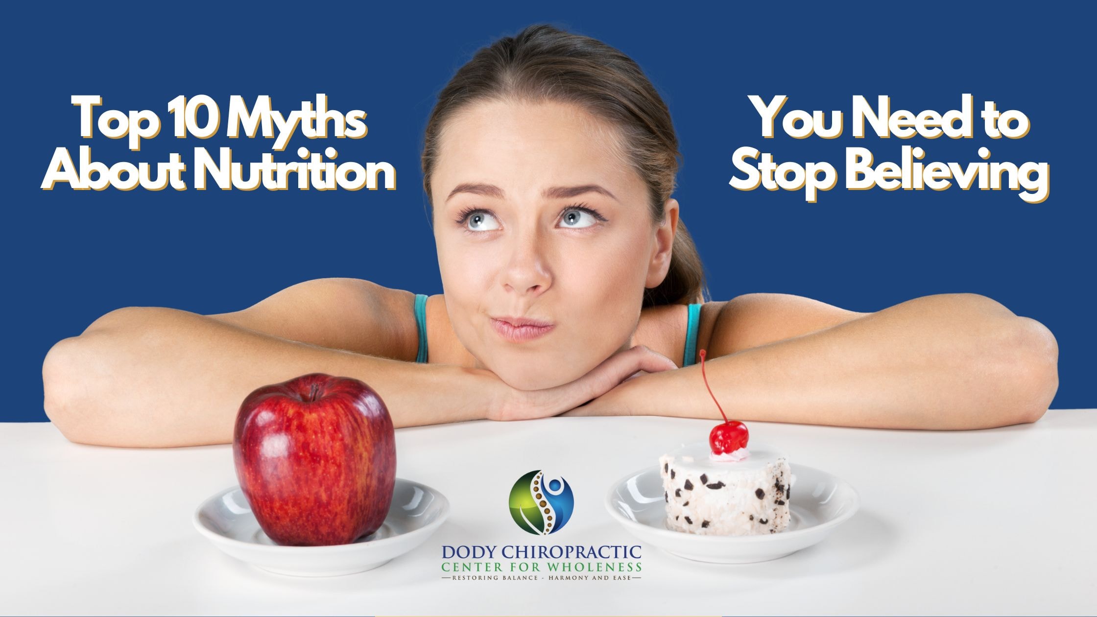 Top 10 Myths About Nutrition You Need to Stop Believing