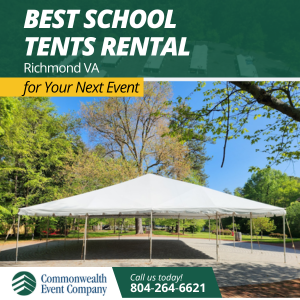 Best School Tents Rental Richmond VA for Your Next Event