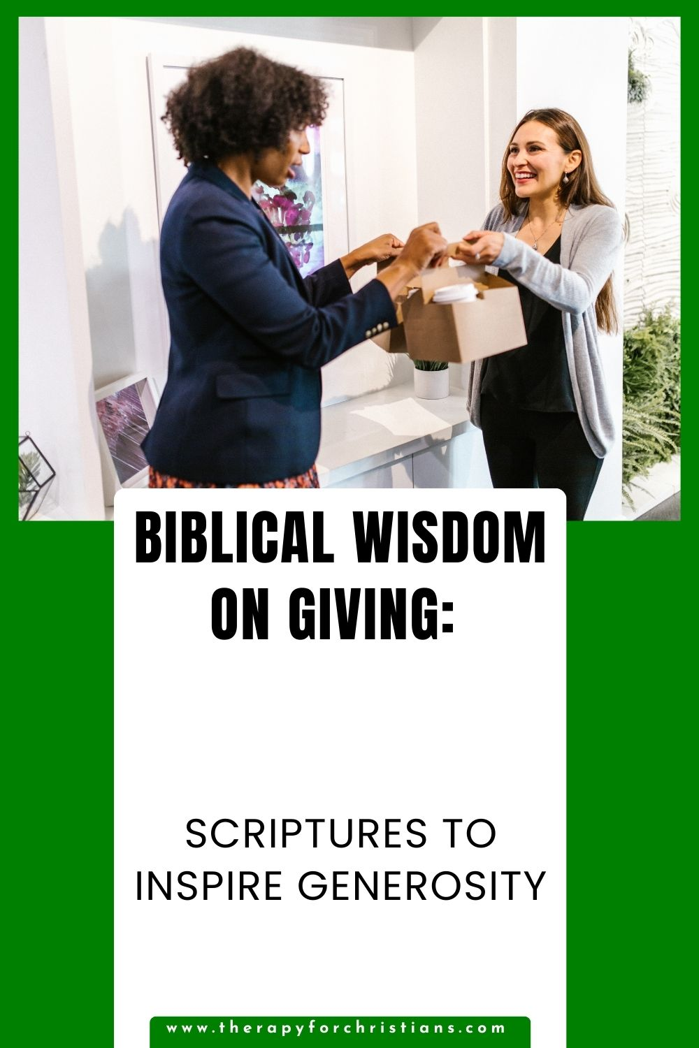 Scriptures About Giving: Powerful Verses to Inspire Your Generosity
